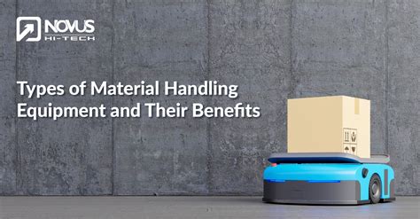 Material Handling Equipments Types Novus Hi Tech Robotics