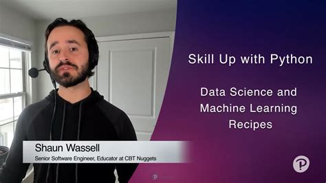 Skill Up With Python Data Science And Machine Learning Recipes Video Course InformIT