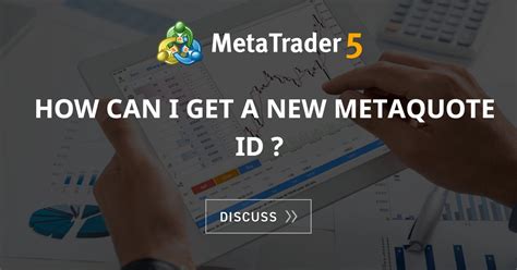 How Can I Get A New Metaquote Id Trends General Mql5 Programming Forum