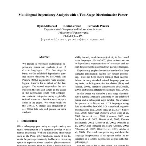 Multilingual Dependency Analysis With A Two Stage Discriminative Parser Acl Anthology