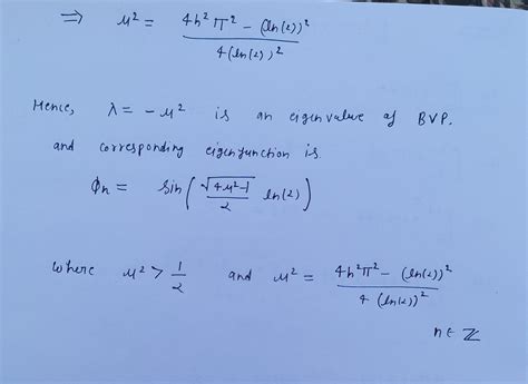 Solved Given The Bvp Below Find Its Eigenvalues And Eigenvectors X