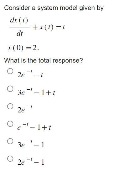 Solved Consider A System Model Given By Chegg