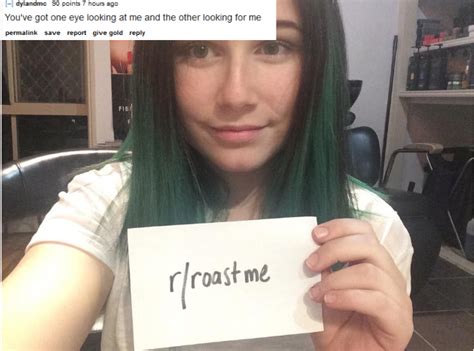 The Best Of Roast Me Roast Me Funny Roasts Roast Jokes