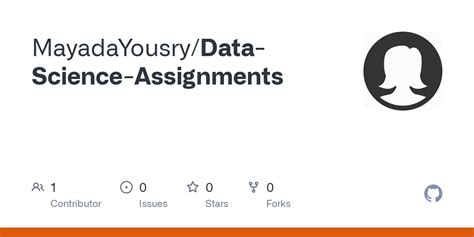 Github Mayadayousrydata Science Assignments