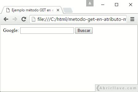 Ejemplo de uso del método GET en el atributo method de un formulario Tutorial de HTML
