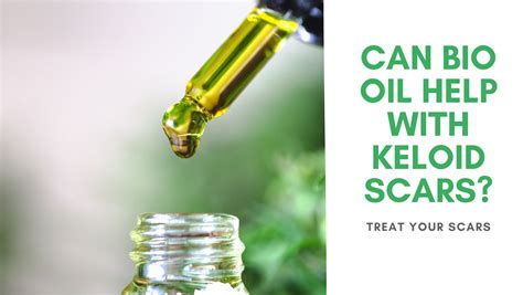 Can Bio Oil Help With Keloid Scars Treat Your Scars