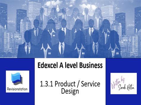 Edexcel A Level Business 1 3 1 Product Service Design Complete Lesson