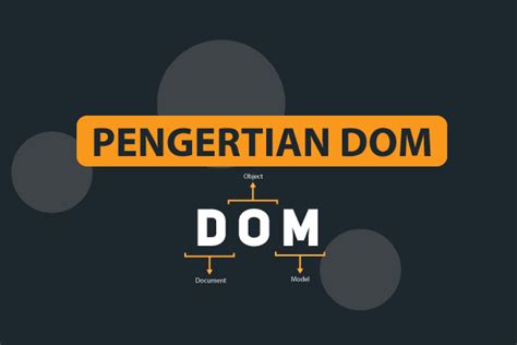 Pengertian Dom Document Object Module