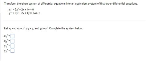 Solved Transform The Given System Of Differential Equations