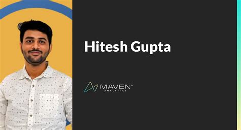 hitesh gupta s data analytics profile maven analytics