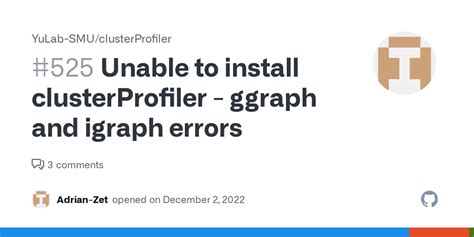 Unable To Install Clusterprofiler Ggraph And Igraph Errors · Issue 525 · Yulab Smu