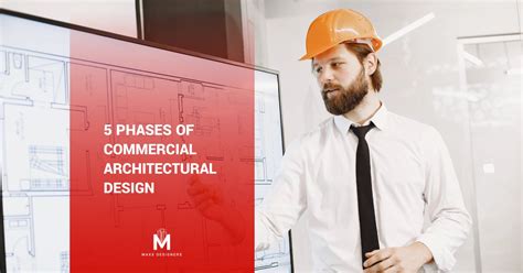 5 Phases Of Commercial Architectural Design Maxx Designers