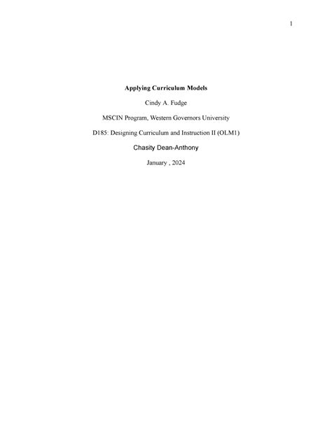 D185 Task 1 Curriculum And Instructions Applying Curriculum Models Cindy A Fudge Mscin Program