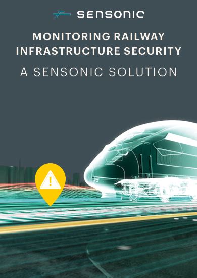 Monitoring Railway Infrastructure Security Sensonic
