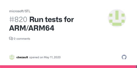 Run Tests For Armarm64 · Issue 820 · Microsoftstl · Github