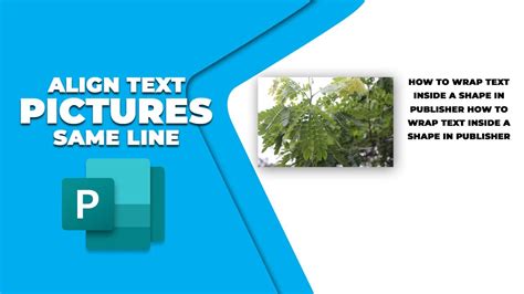How To Align Text And Pictures On Same Line In Publisher Youtube