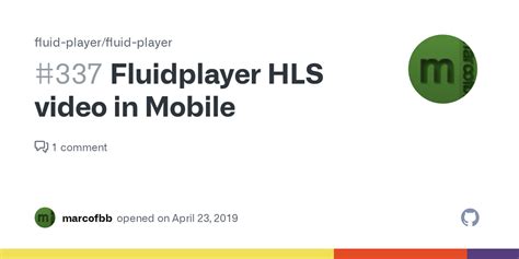 Fluidplayer Hls Video In Mobile · Issue 337 · Fluid Playerfluid Player · Github