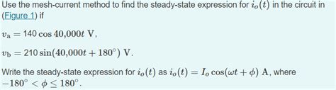 solved use the mesh current method to find the steady state