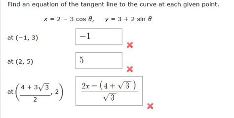 Solved Find An Equation Of The Tangent Line To The Curve At
