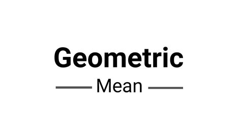 geometric mean meaning merits demerits and uses