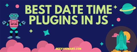 List Of 35 Best Date Time Plugins In Js Geeky Humans