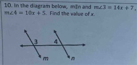 10 in the diagram below mparallel n and m∠ 3 14x 7 m∠ 4 10x 5 find