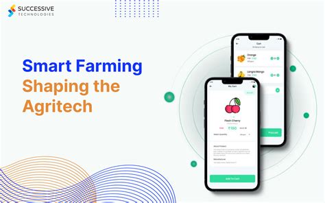 Smart Farming Shaping The Future Of Agritech Successive Digital