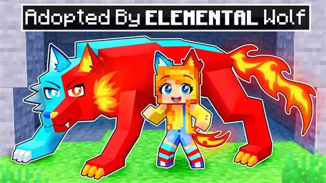 Adopted By An Elemental Wolf In Minecraft Youtube