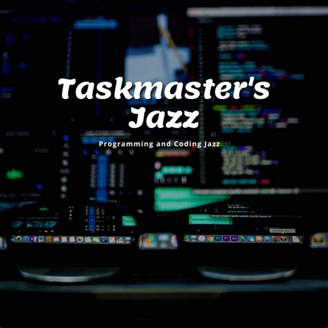 Taskmasters Jazz Rhythms For Efficiency And Precision Album By