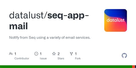 GitHub Datalust Seq App Mail Notify From Seq Using A Variety Of