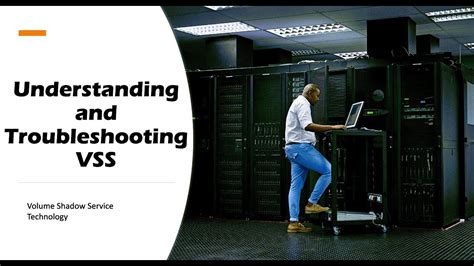 Unlocking Vss Secrets A Comprehensive Guide For It Professionals