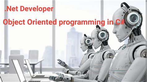 Object Oriented Programing In C Part 1 C Net Tutorials Net Core Youtube
