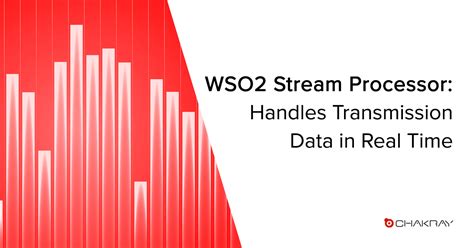 Wso2 Stream Processor Handles Transmission Data In Real Time
