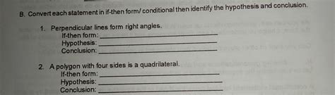 Solved B Convert Each Statement In If Then Form Conditional Then