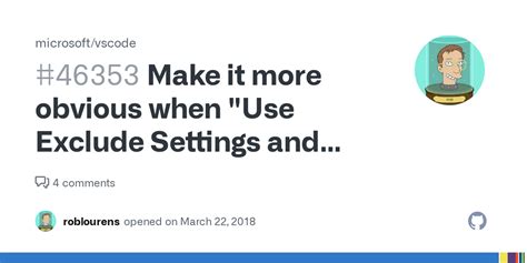 Make It More Obvious When Use Exclude Settings And Ignore Files Is Not Applied · Issue 46353