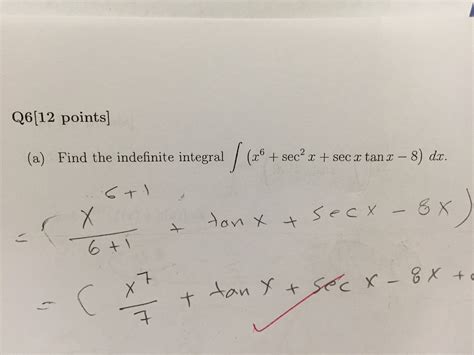 Solved Find The Indefinite Integral Integral X 6 Sec 2 X Chegg Com