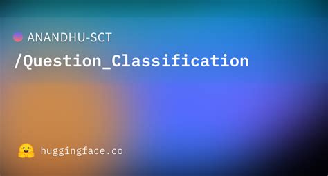 Anandhu Sct Question Classification · Hugging Face