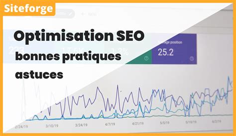 Optimisation Seo De Votre Site Web Les Bonnes Pratiques Siteforge