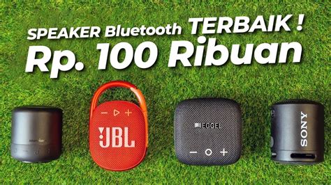 Speaker Bluetooth Yang Bagus Dan Murah At Indiana Brownless Blog
