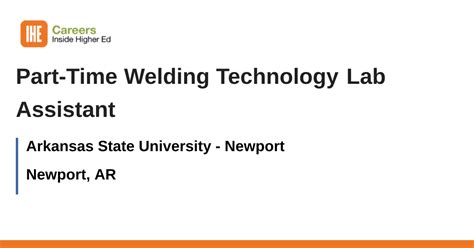 Part Time Welding Technology Lab Assistant Job With Arkansas State