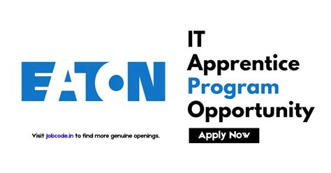 It Apprentice Opportunity At Eaton Start Your Tech Career Jobcode