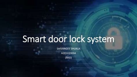 Smart Digital Door Locking System Pptx