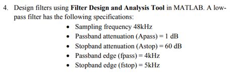 4 design filters using filter design and analysis