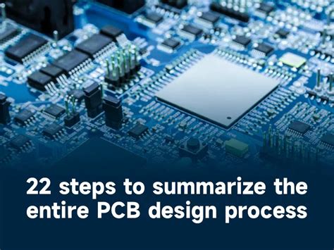 22 Steps To Summarize The Entire Pcb Design Process Ibe Electronics