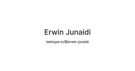 Erwin Junaidi — Teletype