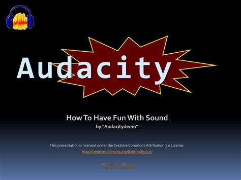 Ppt Audacity Powerpoint Presentation Free Download Id 4969409