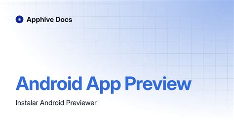 Android App Preview Apphive Docs Android App Preview Apphive Docs