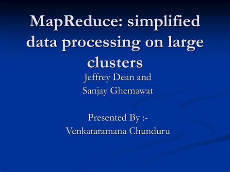 ppt mapreduce simplified data processing on large clusters