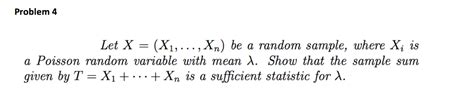 Solved Problem 4 Let X X1 Xn Be A Random Sample