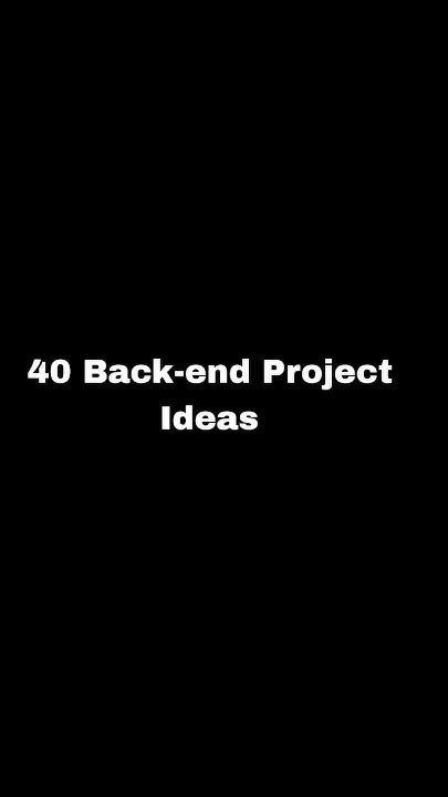40 Back End Project Ideas Trending Coding Shortviralshortsvideo